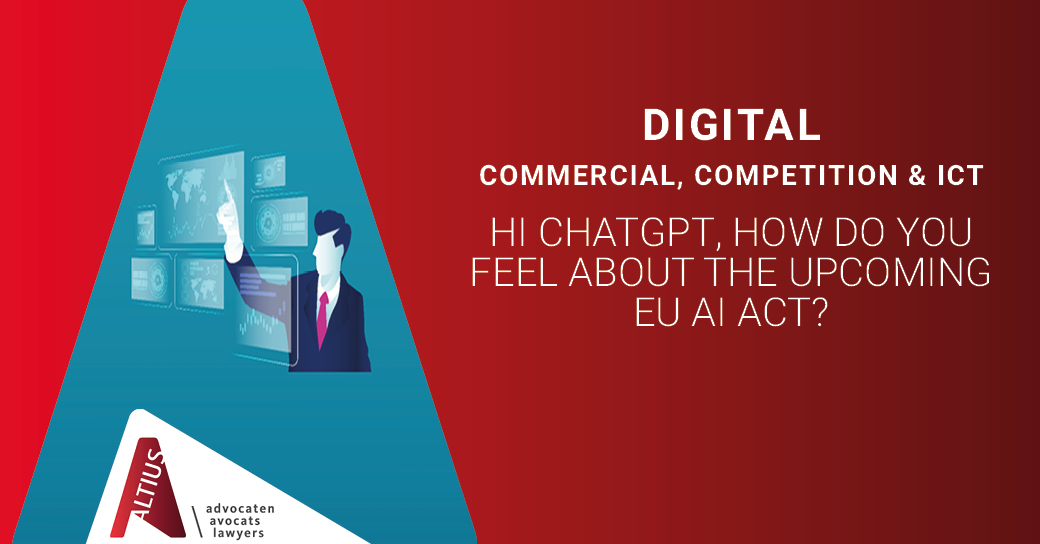 Hi ChatGPT, how do you feel about the upcoming EU AI Act? - Altius Hi ChatGPT, how do you feel about the upcoming EU AI Act? - Altius